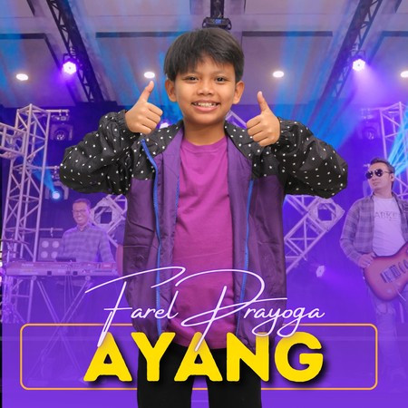 Ayang專輯 - Farel Prayoga undefined - LINE MUSIC