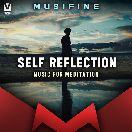 Self Reflection (Music for Meditation)專輯 - MUSIFINE undefined - LINE MUSIC