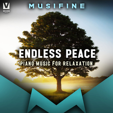 Endless Peace (Piano Music for Relaxation)專輯 - MUSIFINE undefined ...