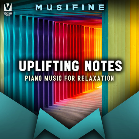 Uplifting Notes (Piano Music for Relaxation)專輯 - MUSIFINE - LINE MUSIC