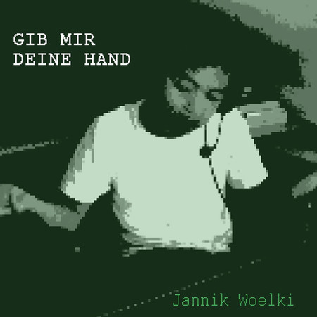 Gib Mir Deine Hand專輯 - Jannik Woelki - LINE MUSIC