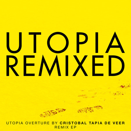 Utopia Remixed專輯 - Cristobal Tapia de Veer - LINE MUSIC