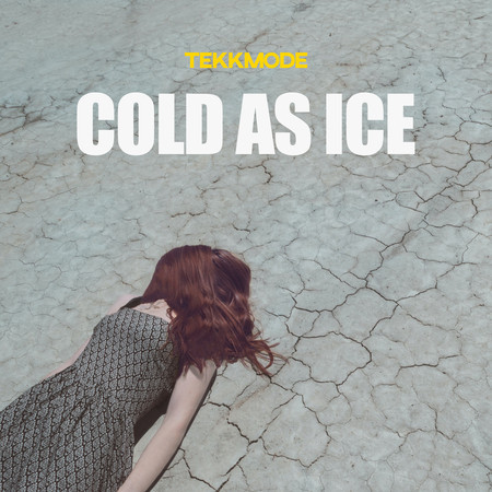 Cold as Ice專輯 - TEKKMODE - LINE MUSIC