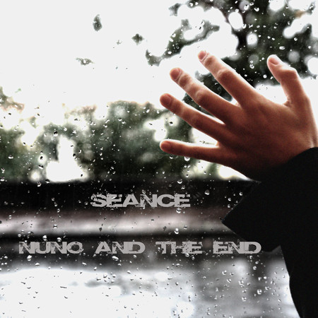Seance專輯 - Nuno and the End - LINE MUSIC