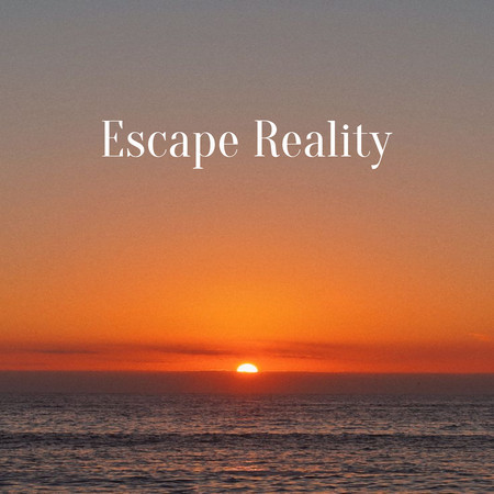 Escape Reality專輯 - Relajación undefined - LINE MUSIC