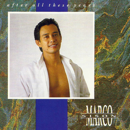 After All These Years專輯 - Marco Sison - LINE MUSIC