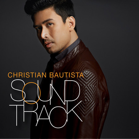 Soundtrack專輯 - Christian Bautista - LINE MUSIC