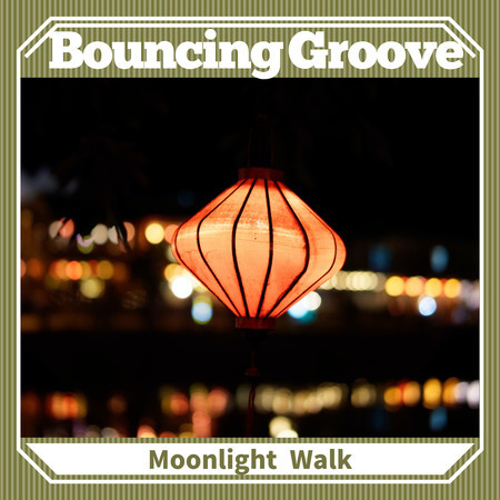 Moonlight Walk專輯 - Bouncing Groove undefined - LINE MUSIC