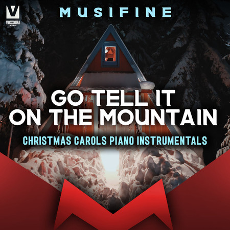 Go Tell it on the Mountain (Christmas Carols Piano Instrumentals)專輯 ...