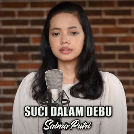 SUCI DALAM DEBU專輯 - Salma Putri undefined - LINE MUSIC