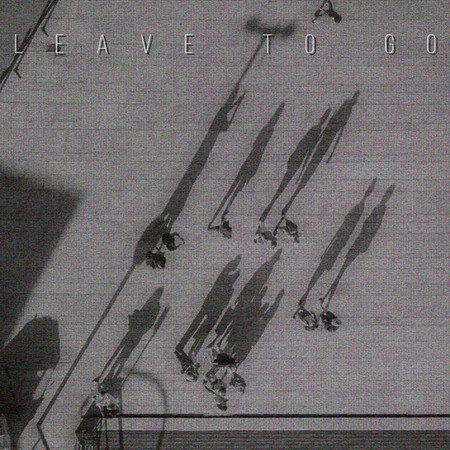 Leave to Go專輯 - DX undefined - LINE MUSIC