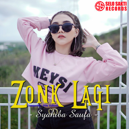 Zonk Lagi專輯 - Syahiba Saufa - LINE MUSIC
