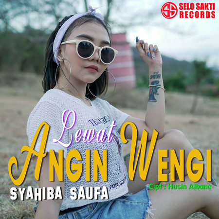 Lewat Angin Wengi專輯 - Syahiba Saufa - LINE MUSIC