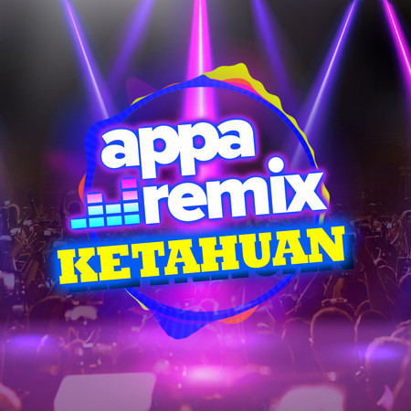 Ketahuan專輯 - Appa Remix undefined - LINE MUSIC