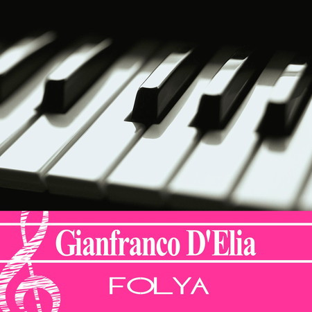 Folya專輯 - Gianfranco D'Elia undefined - LINE MUSIC