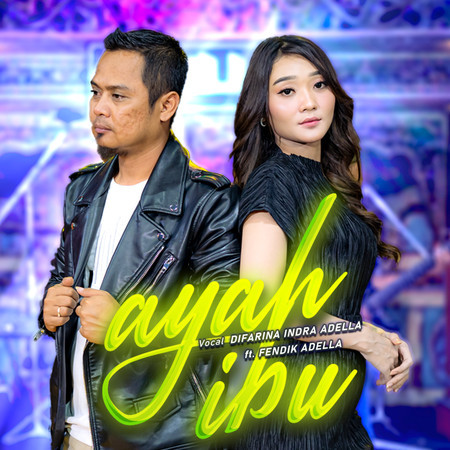 Ayah Ibu專輯 - Difarina Indra Adella undefined - LINE MUSIC