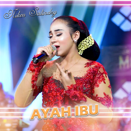 Ayah Ibu專輯 - Niken Salindry - LINE MUSIC