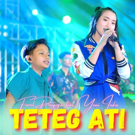 Teteg Ati專輯 - Farel Prayoga undefined - LINE MUSIC