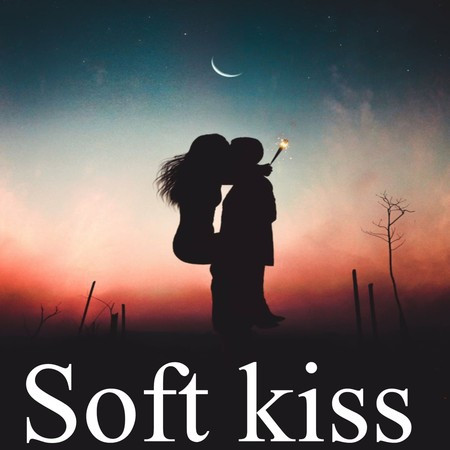 Soft kiss專輯 - CopyrightLicensing undefined - LINE MUSIC