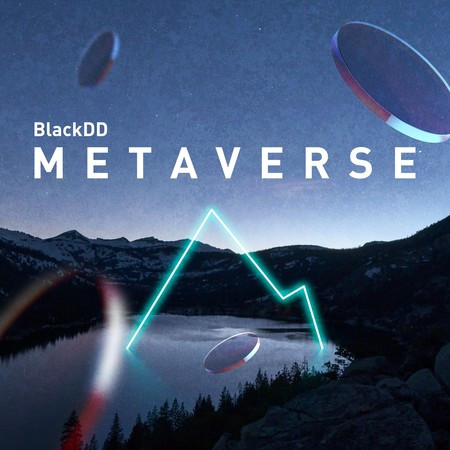 Metaverse專輯 - BlackDD undefined - LINE MUSIC