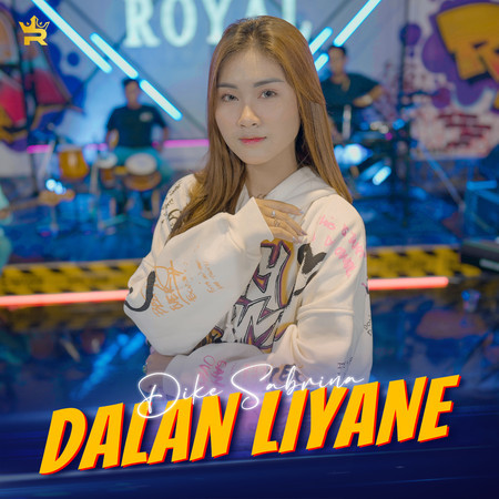 Dalan Liyane專輯 - Dike Sabrina - LINE MUSIC