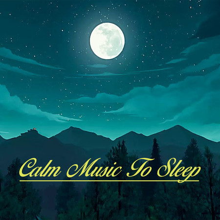 Calm Music To Sleep專輯 - Relaxing Music - LINE MUSIC