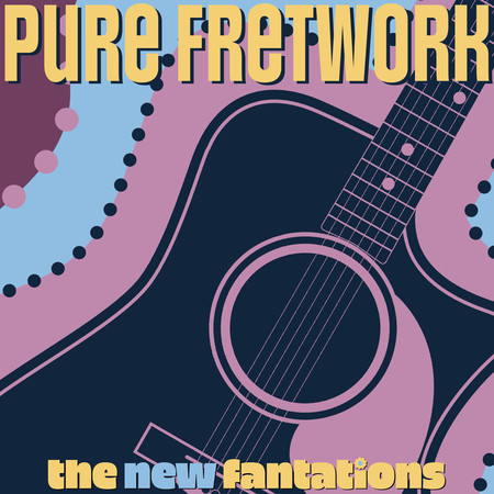 Pure Fretwork專輯 - The New Fantations undefined - LINE MUSIC