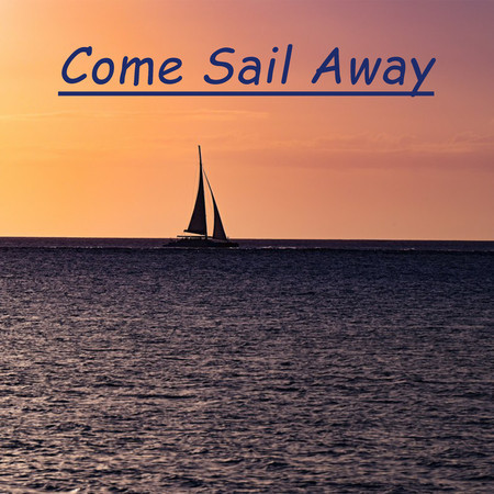 Come Sail Away專輯 - Relaxing Music - LINE MUSIC