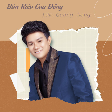 Bún Riêu Cua Đồng專輯 - Lâm Quang Long undefined - LINE MUSIC