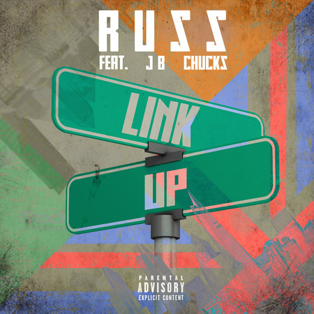 Link Up (feat. chucks & JB)專輯 - Russ - LINE MUSIC