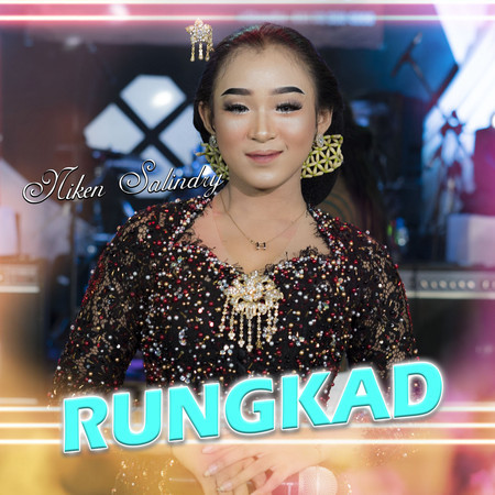 Rungkad專輯 - Niken Salindry undefined - LINE MUSIC