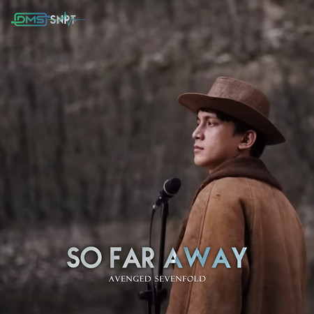 So Far Away (Acoustic)專輯 - Dimas Senopati - LINE MUSIC