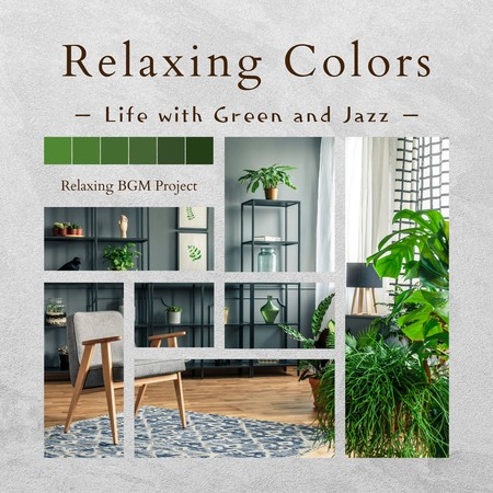 Relaxing Colors - Life with Green and Jazz專輯 - Relaxing BGM Project ...