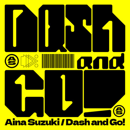 Dash and Go!專輯 - Aina Suzuki undefined - LINE MUSIC