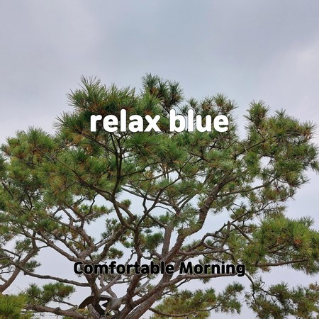 relax blue專輯 - Comfortable Morning undefined - LINE MUSIC