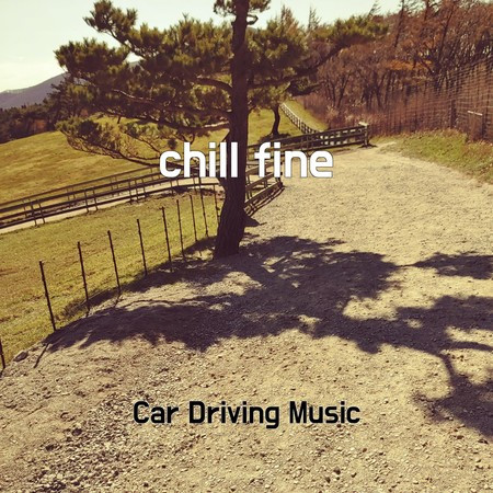 chill fine專輯 - Car Driving Music undefined - LINE MUSIC
