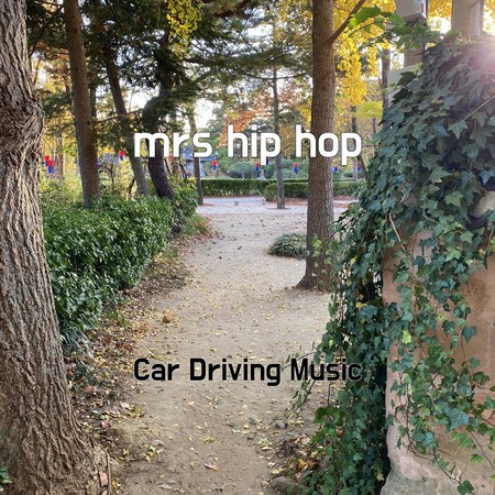 mrs hip hop專輯 - Car Driving Music undefined - LINE MUSIC