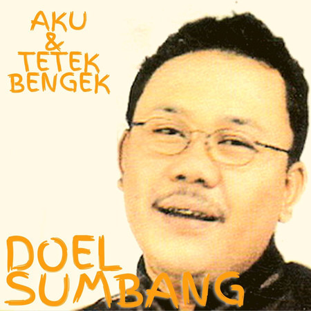 Aku Dan Tetek Bengek專輯 - Doel Sumbang undefined - LINE MUSIC