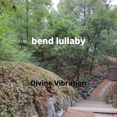 bend lullaby專輯 - Divine Vibration - LINE MUSIC