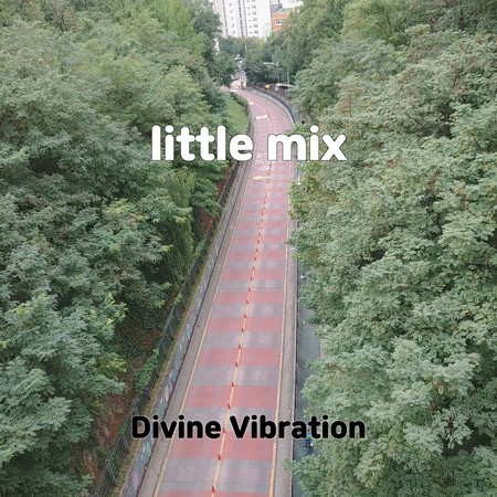 little mix專輯 - Divine Vibration undefined - LINE MUSIC