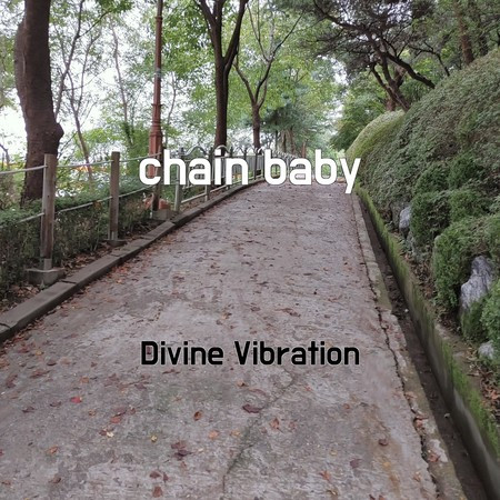 chain baby專輯 - Divine Vibration undefined - LINE MUSIC