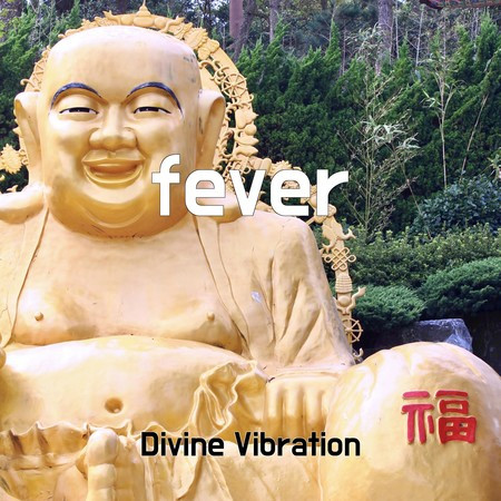 fever專輯 - Divine Vibration undefined - LINE MUSIC