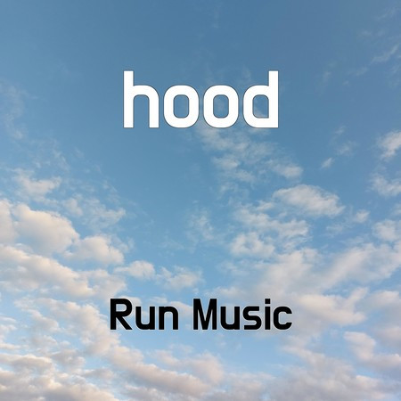 hood專輯 - Run Music undefined - LINE MUSIC