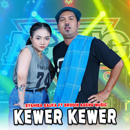 Kewer Kewer專輯 - Syahiba Saufa - LINE MUSIC