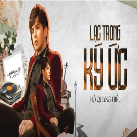Lạc Trong Ký Ức專輯 - Hồ Quang Hiếu undefined - LINE MUSIC