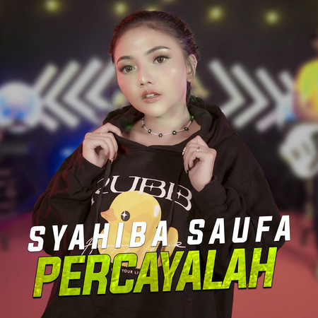 Percayalah專輯 - Syahiba Saufa - LINE MUSIC