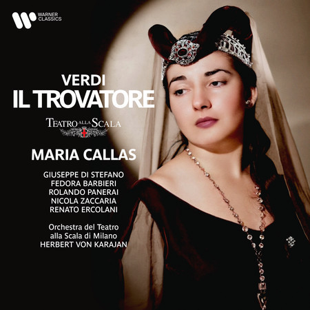 Verdi: Il trovatore專輯 - Maria Callas 卡拉絲 - LINE MUSIC