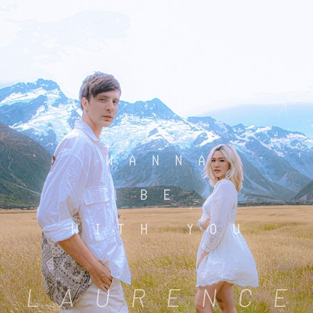 WANNA BE WITH YOU專輯 - 羅藝恆 Laurence Larson - LINE MUSIC