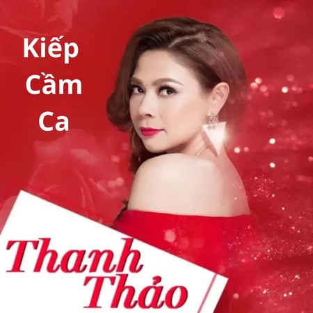 Kiếp Câm Ca專輯 - Thanh Thao - LINE MUSIC