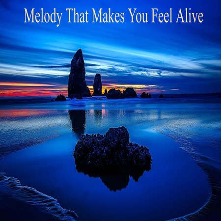 Melody That Makes You Feel Alive專輯 - Relaxing Music undefined - LINE MUSIC